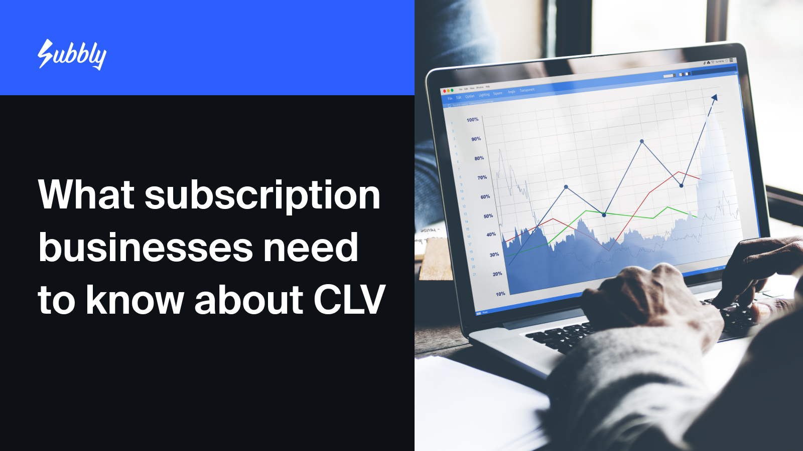 What subscription businesses need to know about Customer Lifetime Value ...