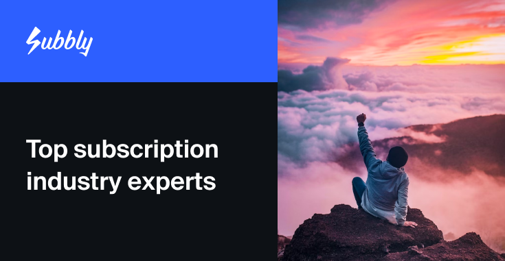 The top subscription industry experts to follow in 2025 - Subbly